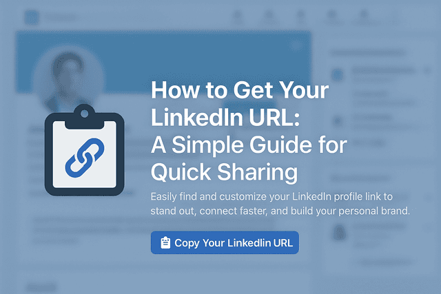 How to Find Your LinkedIn URL (A Simple Step-by-Step Guide)